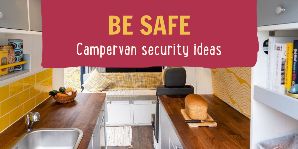 Campervan Security Ideas | Quirky Campers