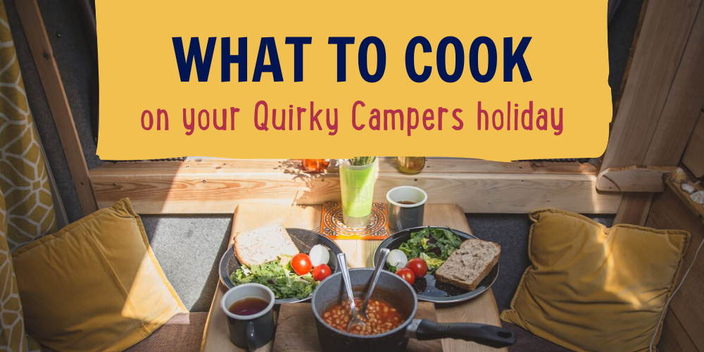 Cooking in a Campervan | Quirky Campers